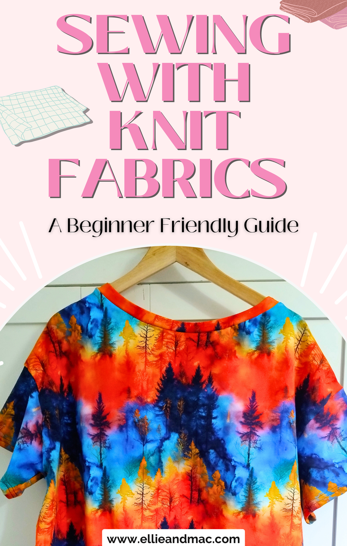 Sewing with Stretch Fabrics – a Beginner-Friendly Guide