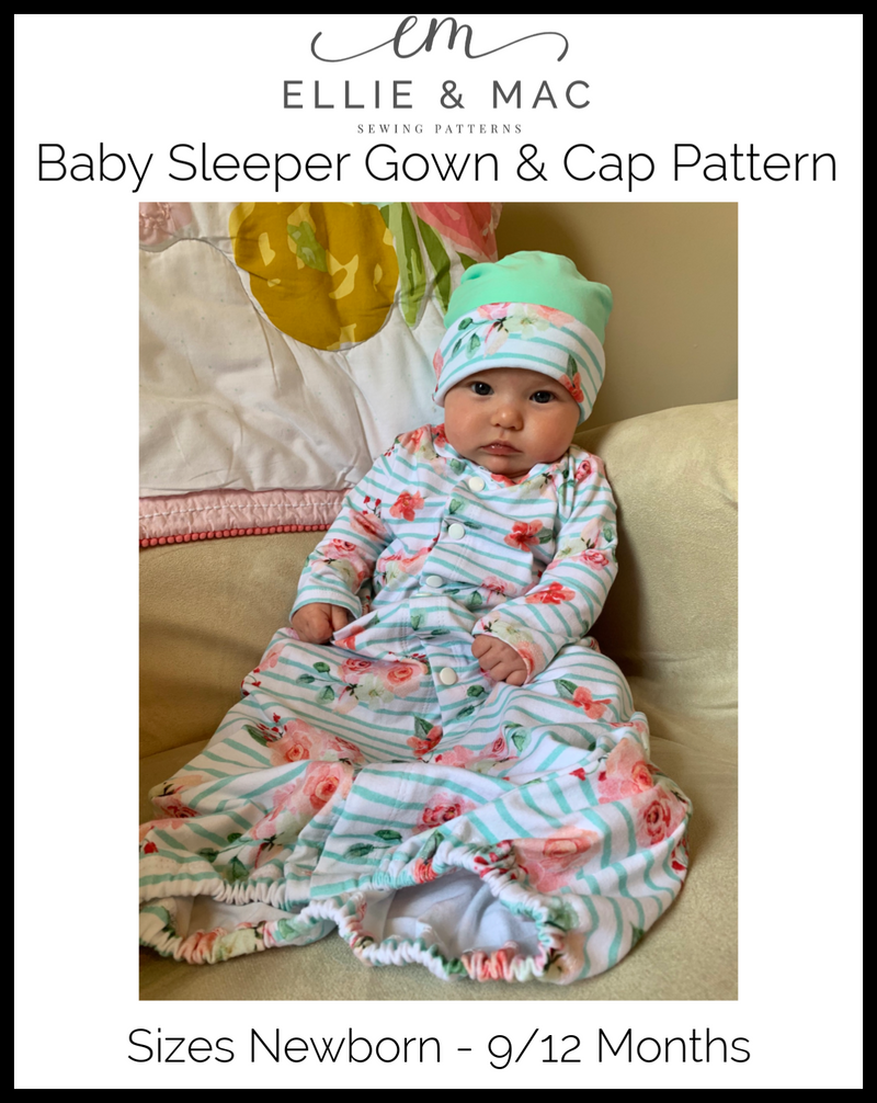 Baby Sleeper Gown & Cap Sewing Pattern