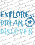 Explore Dream Discover SVG Cutting File